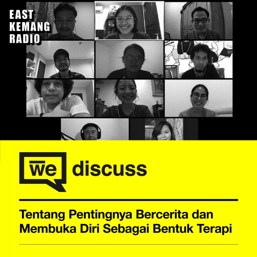 We Discuss: Tentang Pentingnya Bercerita dan Membuka Diri Sebagai ...