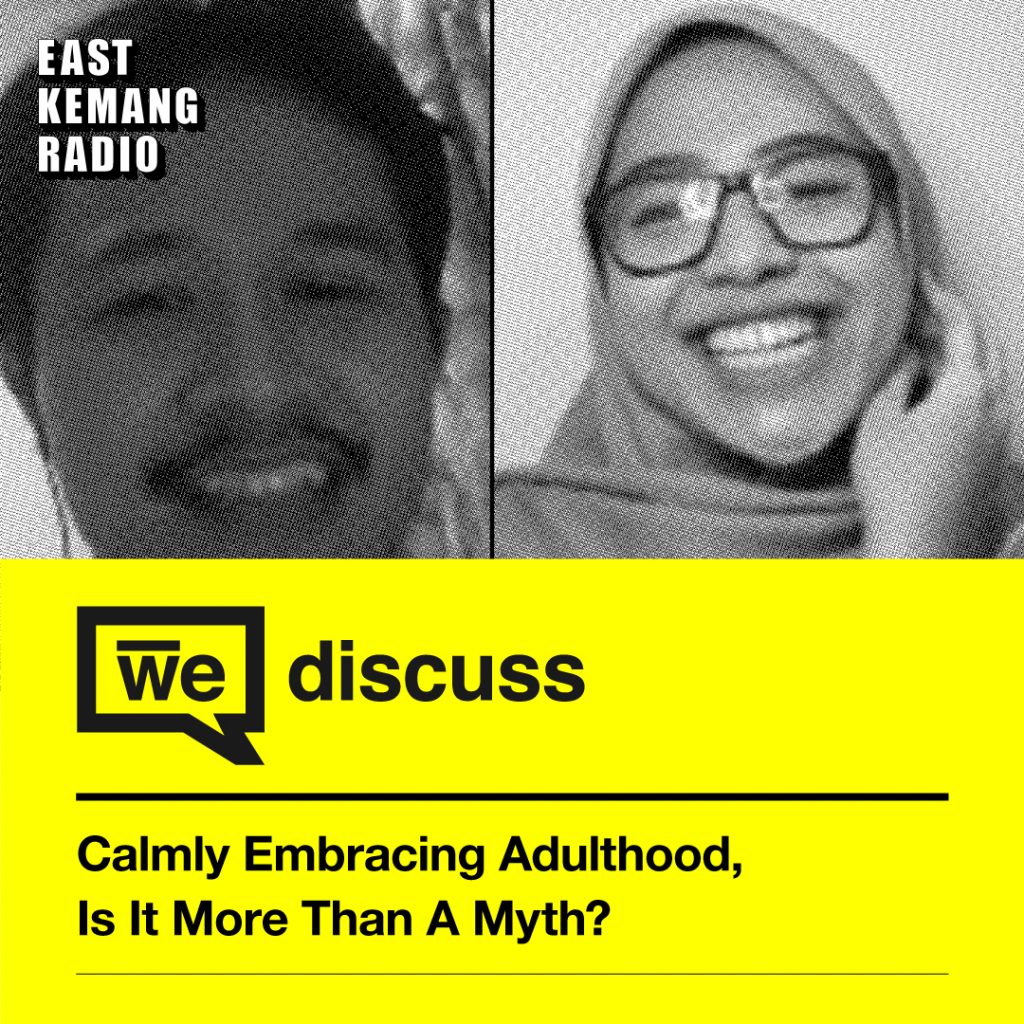 We Discuss: Calmly Embracing Adulthood, Is It More Than A Myth ...